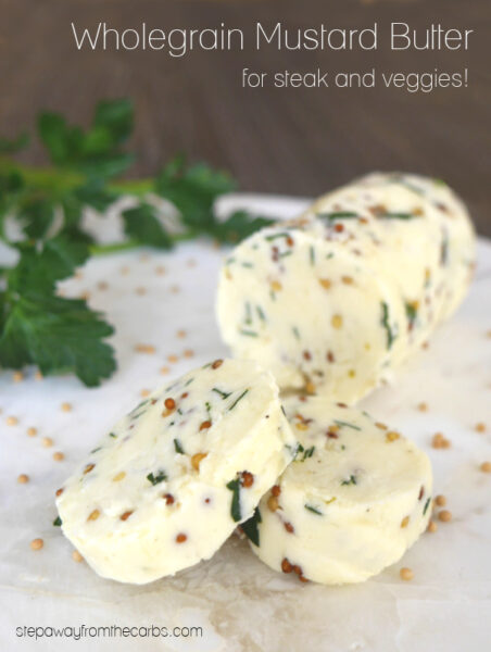 Wholegrain Mustard Butter - Step Away From The Carbs