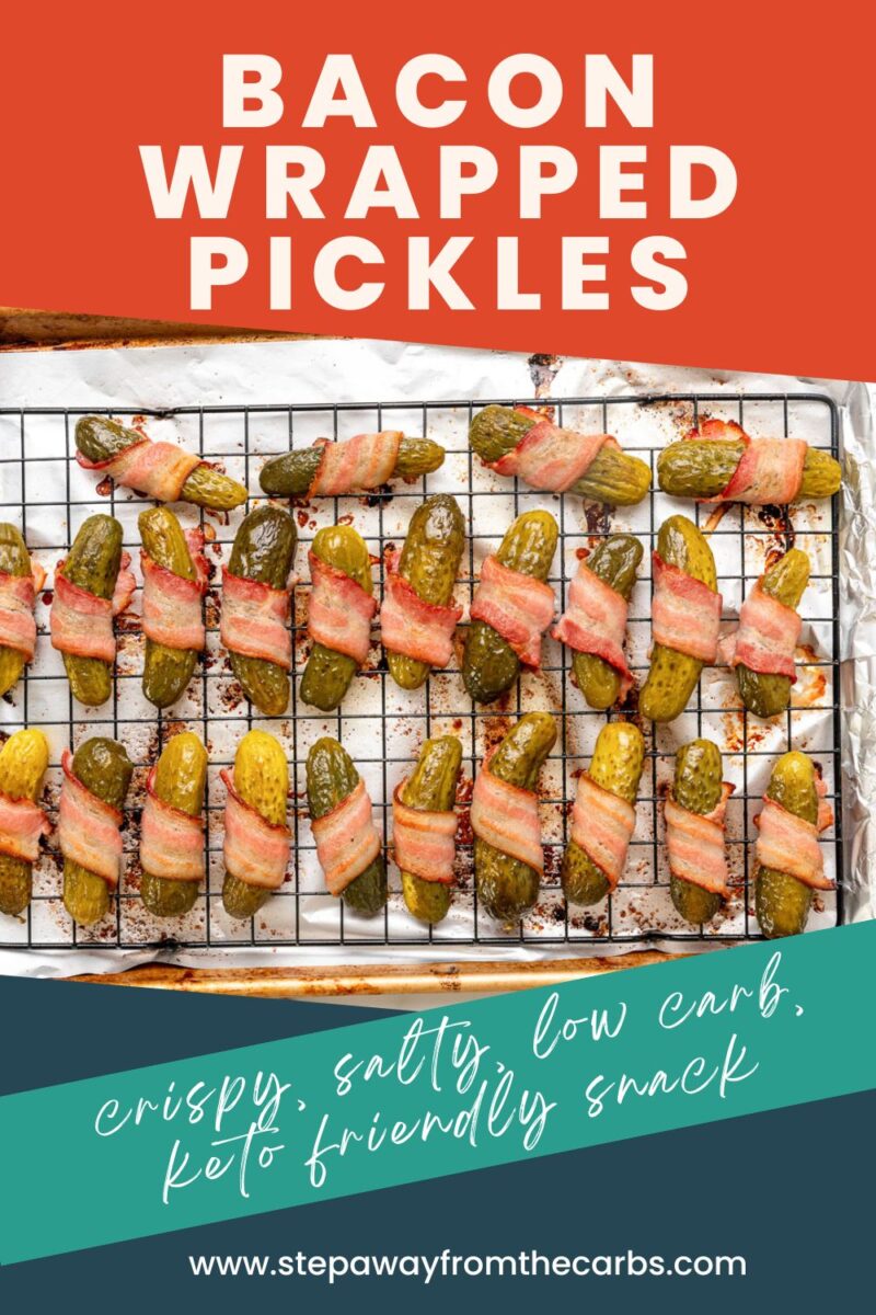 Bacon Wrapped Pickles - Step Away From The Carbs